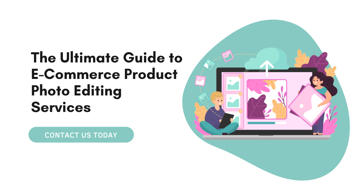Guide to E-commerce Product Photo Editing